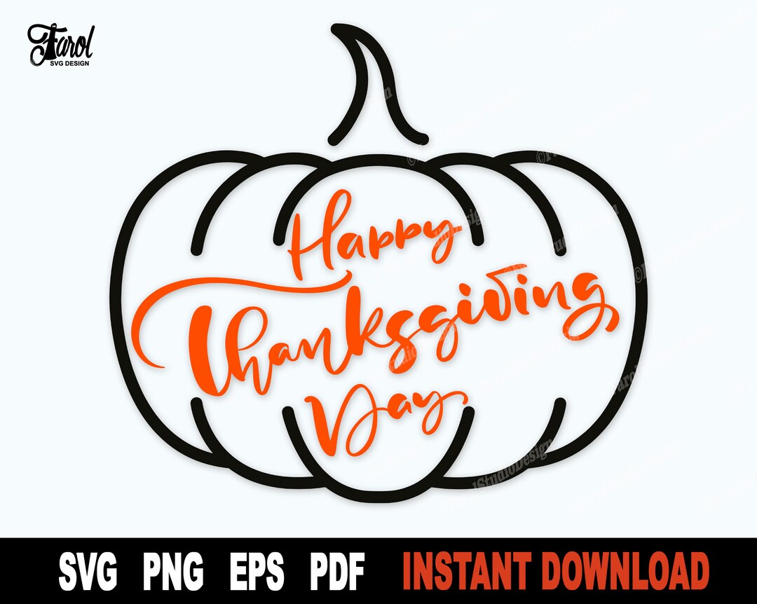 Pumpkin Outline Svg, Happy Thanksgiving Svg File for Cricut, Silhouette ...