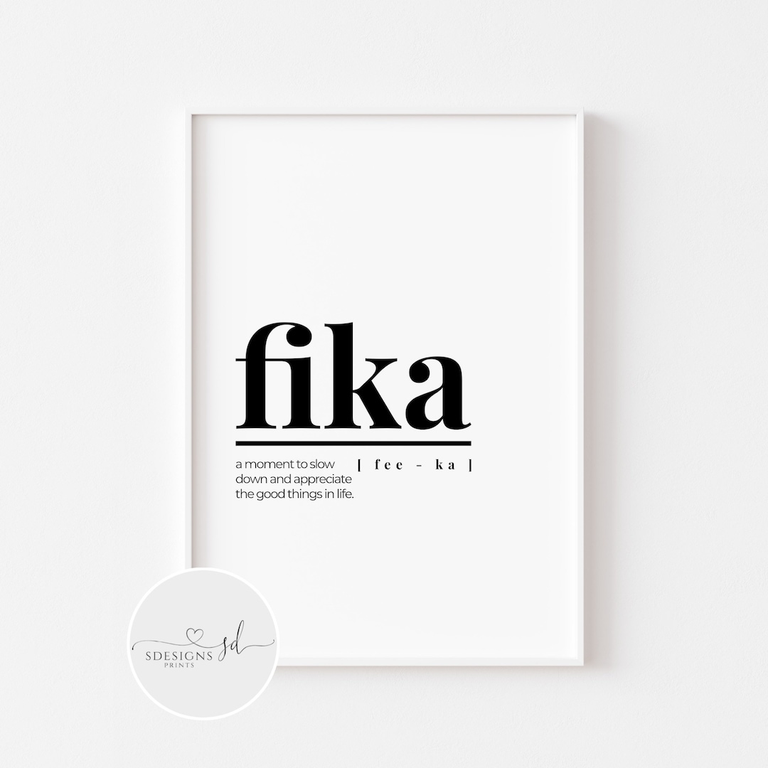 Fika Print Fika Definition Swedish Word Quote Home Decor Home Wall Art ...