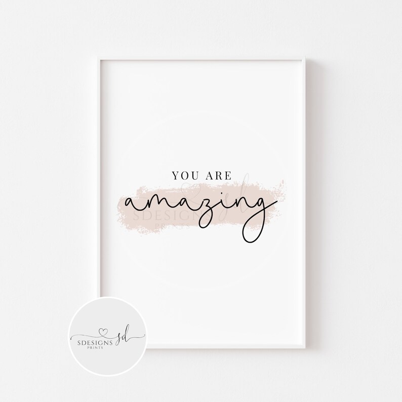 You Are Amazing Print Quote Print Positive Affirmation - Etsy