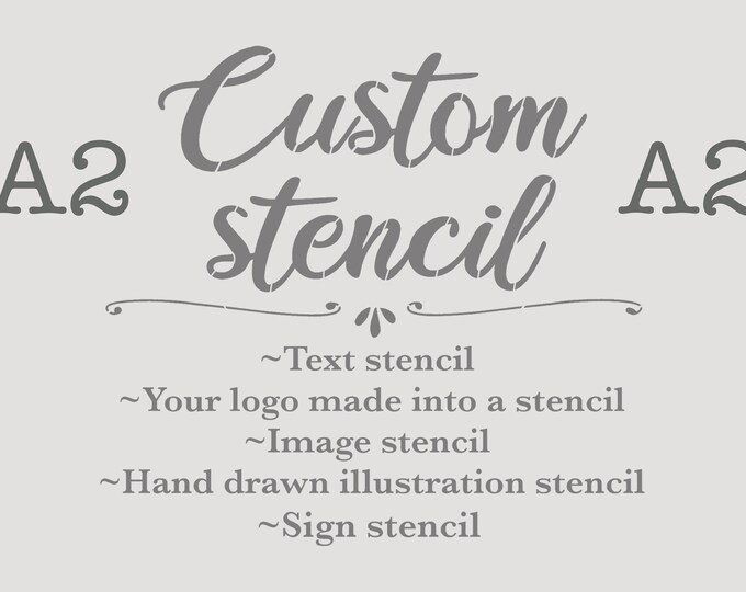 Custom Stencils 'A2 Custom Design' Text, Logo, Image, Hand Drawn ...