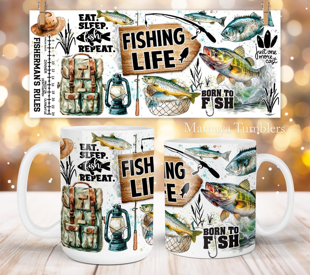Fishing Life Mug Sublimation Design Bass Fish Fisherman Quote Lake Life ...