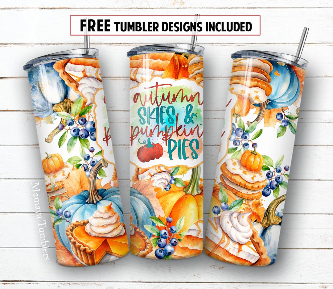 Autumn Skies Pumpkin Pies 20oz Skinny Tumbler Sublimation Design Fall ...