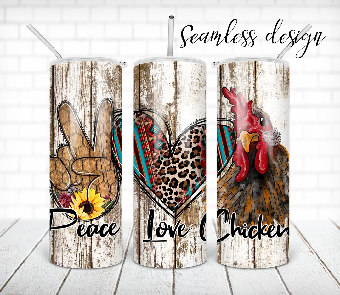 Peace Love Chicken Tumbler PNG Design Watercolor Farm Animal and ...