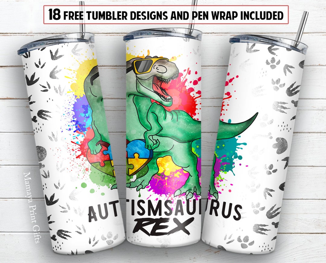 Autismsaurus Rex Tumbler PNG Design Autism 20oz and 30oz Skinny Tumbler ...