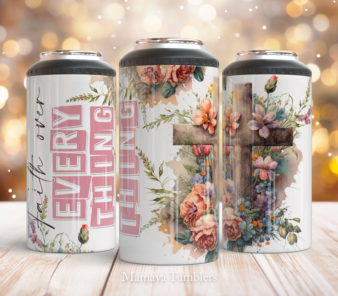 Faith Over Everything 4 in 1 Can Cooler Sublimation Design Religion ...