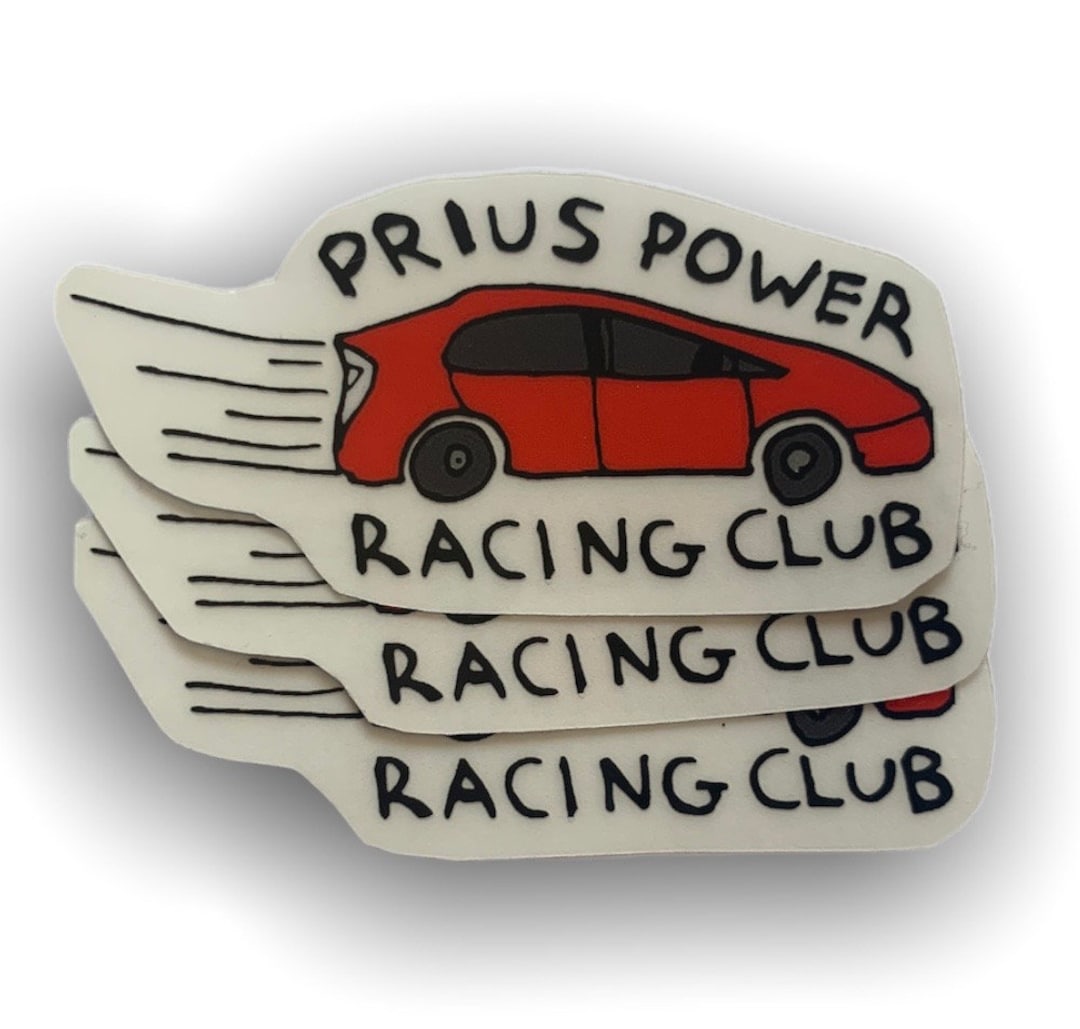 Prius Power Racing Club™ Sticker / Gift for Your Favorite Prius ...
