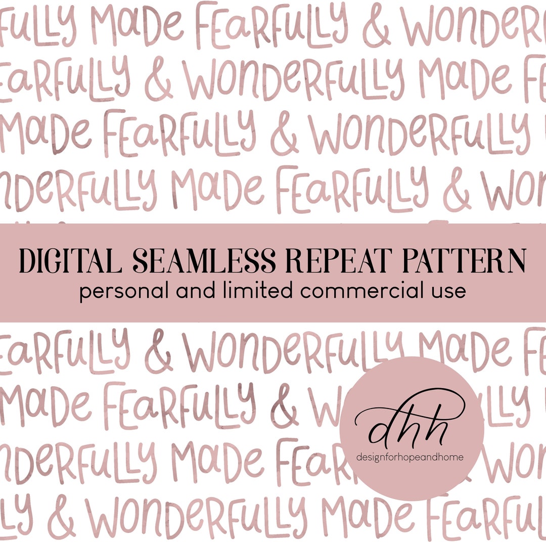 Fearfully and Wonderfully Made Seamless Pattern, Digital Repeat Design ...