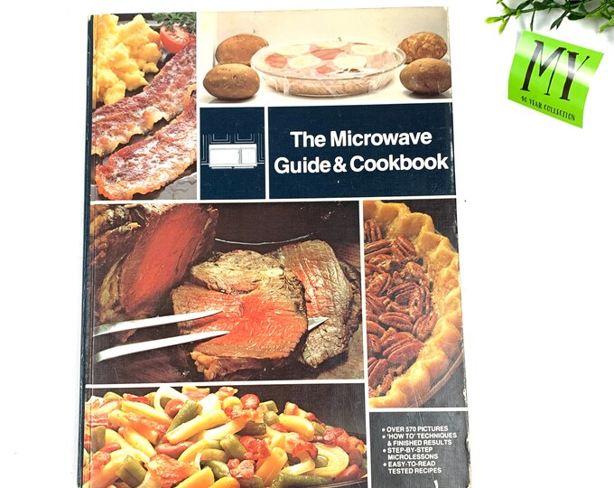 1980 the Microwave Guide & Cookbook With Pictures Step by Step Easy to ...