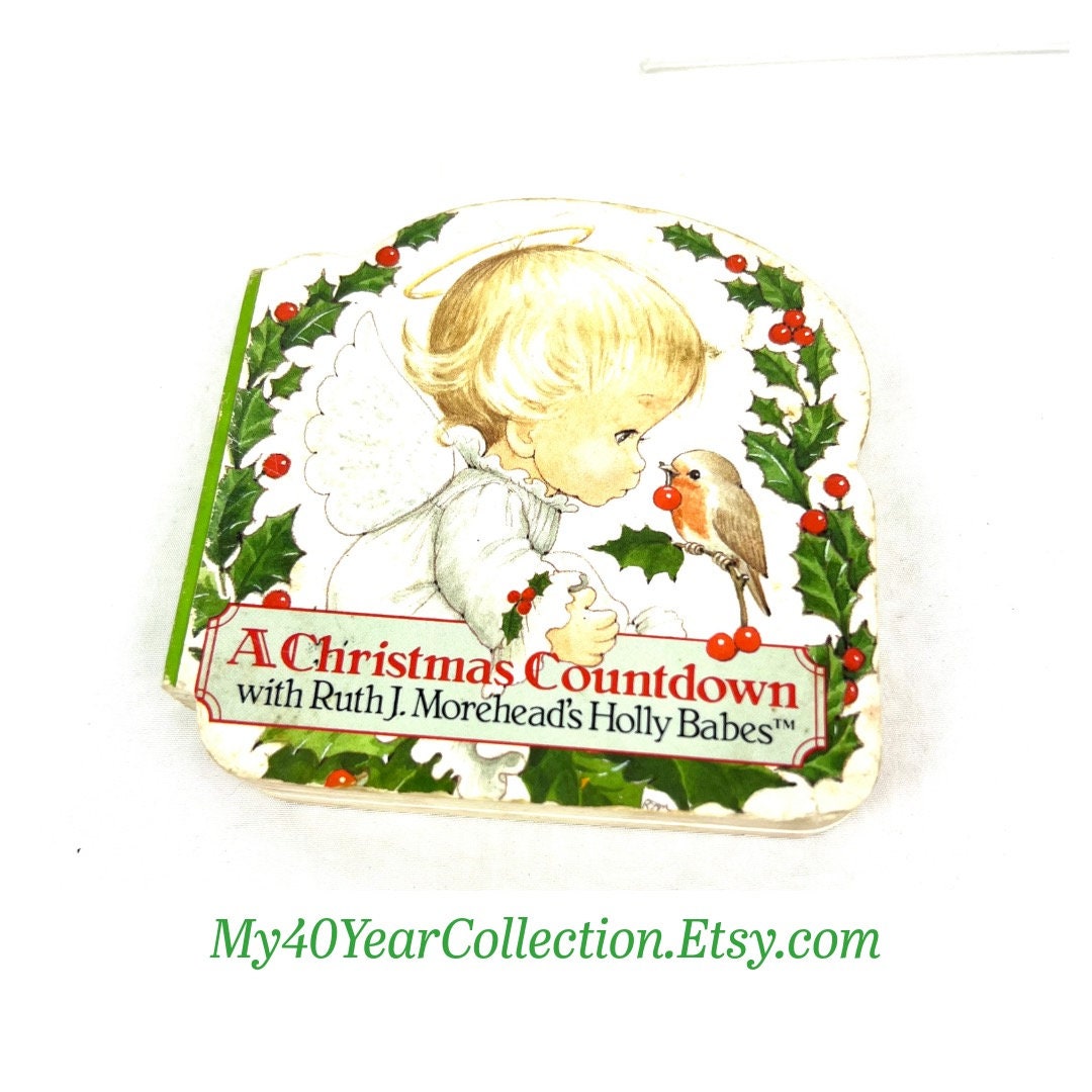 Vintage Board Book - Christmas Countdown With Ruth J. Morehead's Holly ...