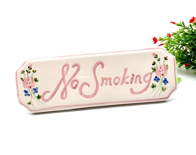 Vintage No Smoking Sign Ceramic Pottery No Smoking Sign Tabletop No ...
