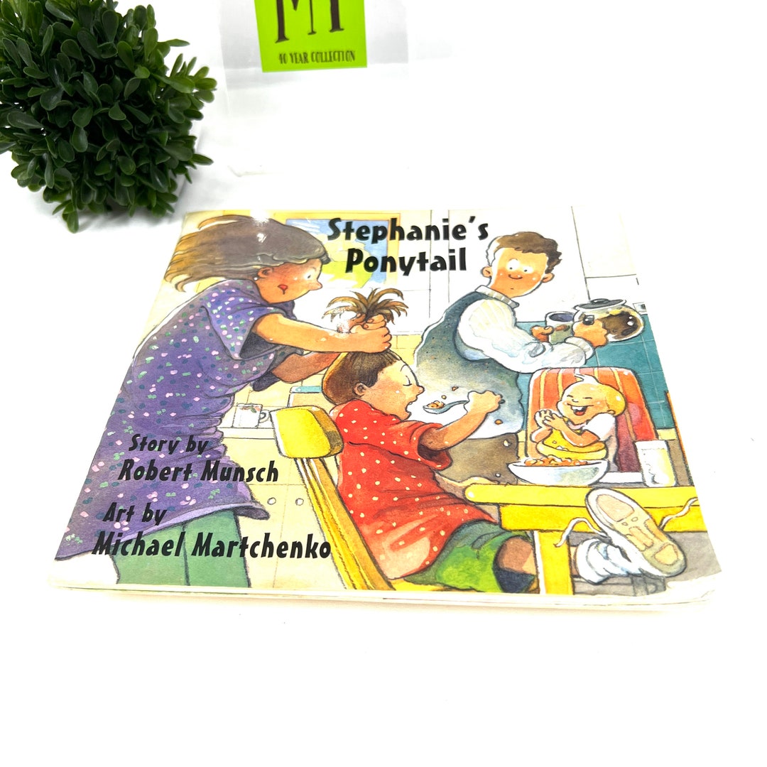 1996 Stephanie's Ponytail by Robert Munsch - Munsch for Kids - Children ...