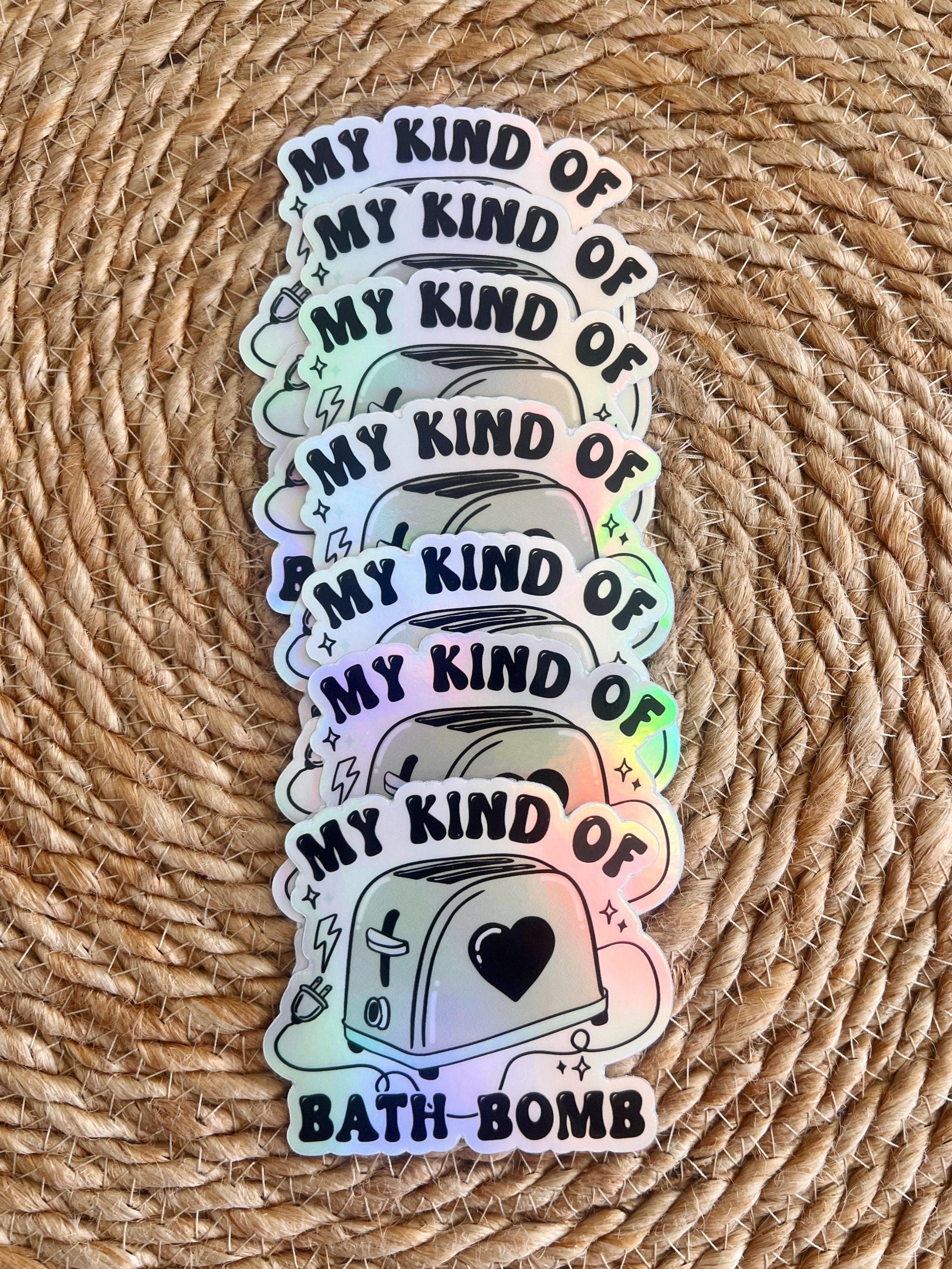 Live Laugh Toaster Bath Sticker Sarcastic Sticker My Kind of Bath Bomb ...