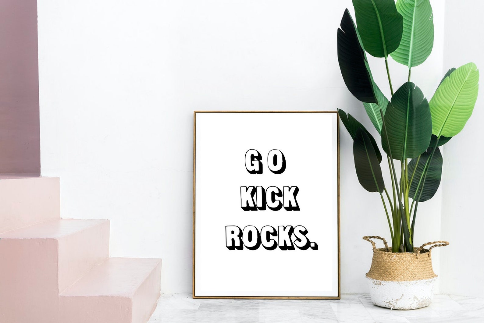 Go Kick Rocks, Digital Art Print, INSTANT DOWNLOAD, Typography Art ...