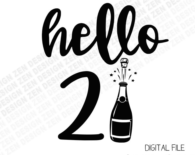 Hello Twenty One Svg, 21st Birthday Svg, Birthday Gift Svg, 21 Years ...