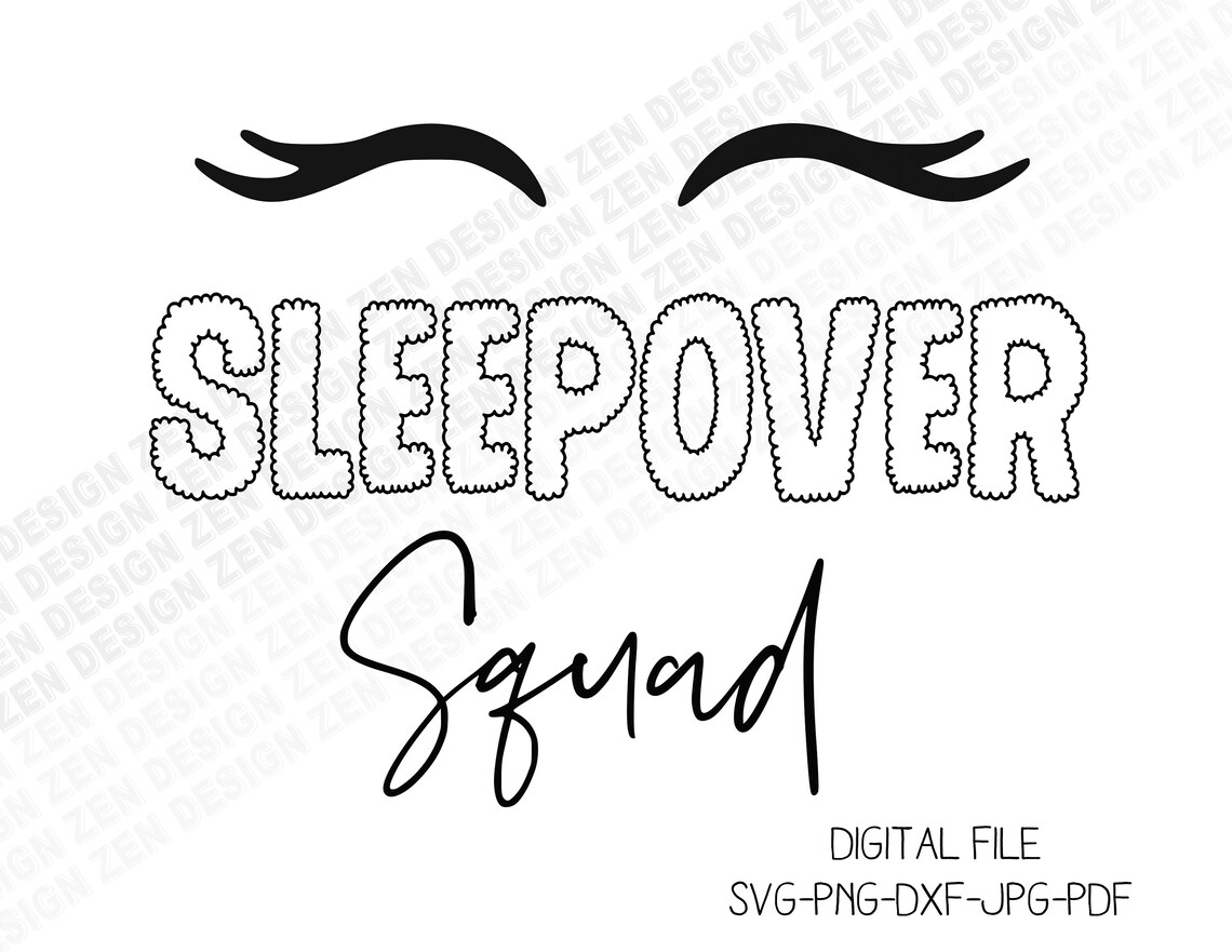 Sleepover Squad Svg Sleepover Svg Eyelashes Svg Slumber - Etsy