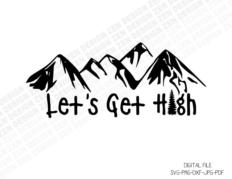Let's Get High Svg Camping Svg Camping Tshirt Camper - Etsy