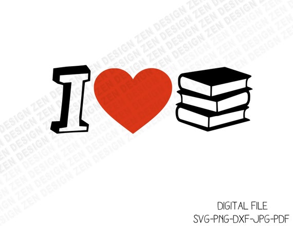 I Love Books Svg Book Svg Reading Svg Book Lover Svg | Etsy