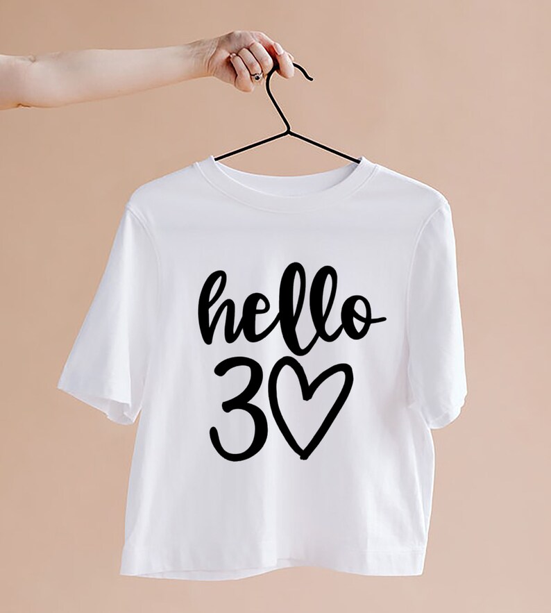 Hello Thirty Svg 30th Birthday Svg Birthday Gift Svg 30 - Etsy