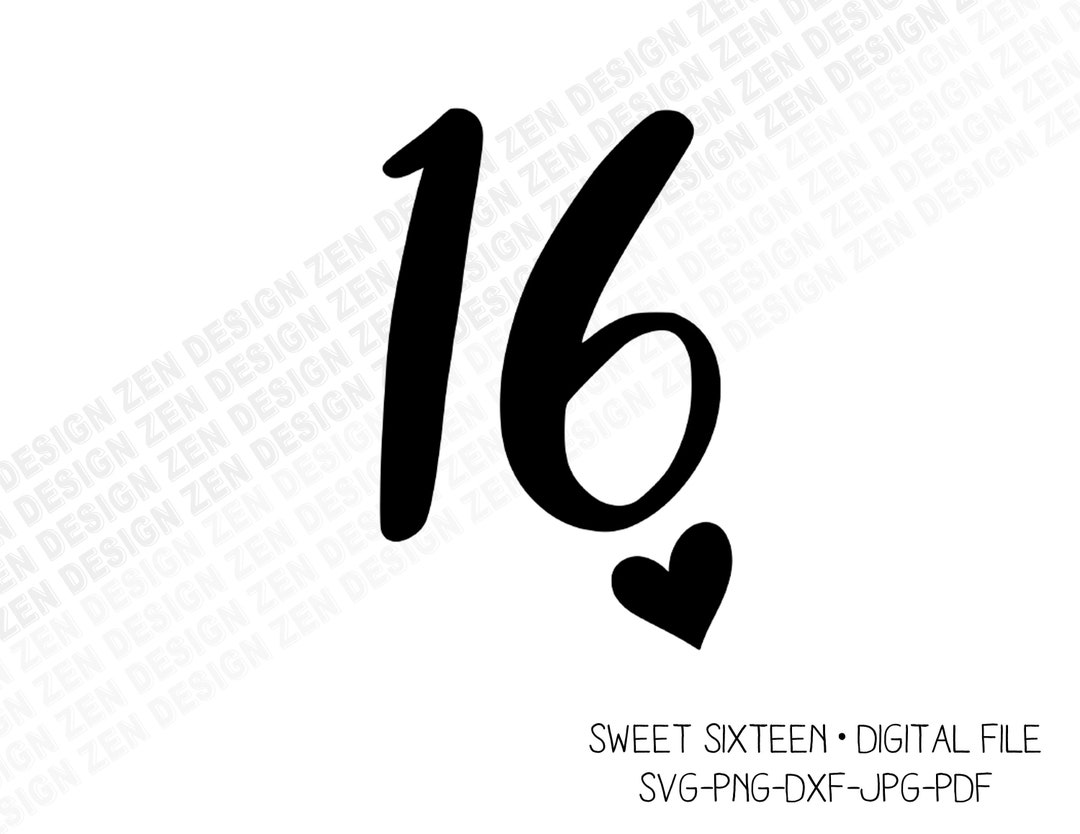 Sweet Sixteen Svg, 16, 16th Birthday, File for Cutting Machine, Cameo ...