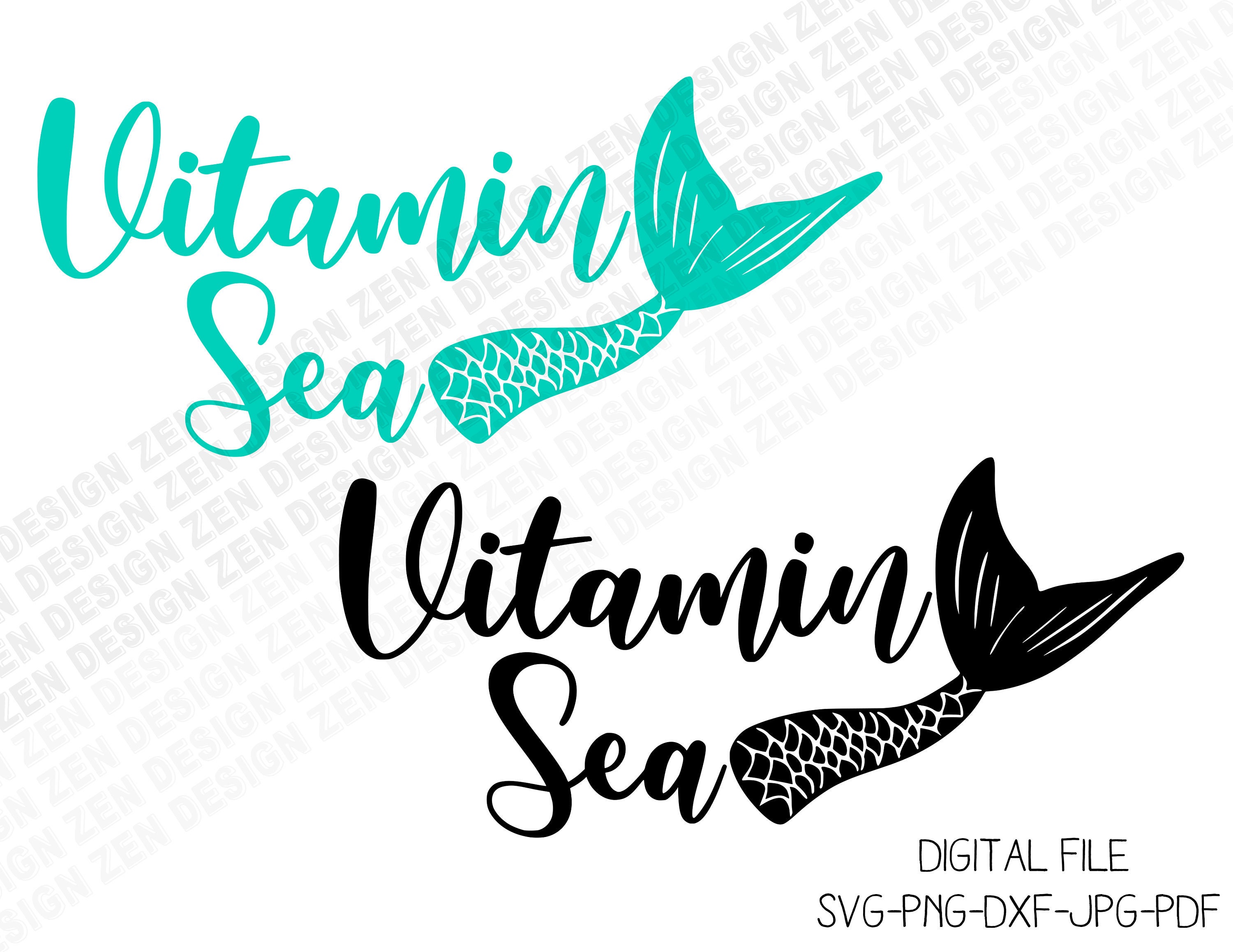 Vitamin Sea Svg Mermaid Svg Mermaid Clipart Funny Quote - Etsy