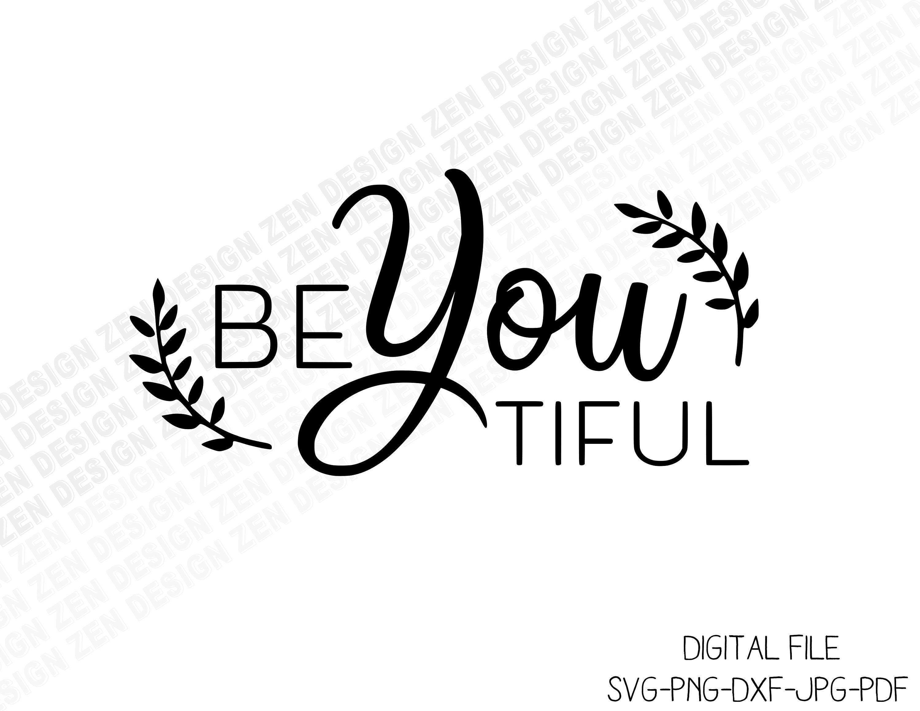 Beyoutiful Svg Beautiful Svg Beyoutiful Clipart Quote Svg | Etsy