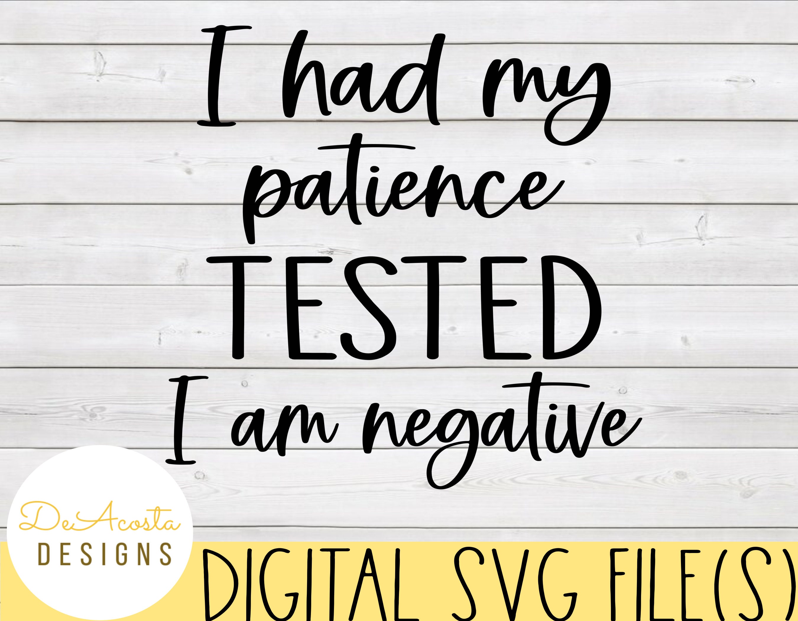 I Had My Patience Tested Svg; Funny Svg; Mom Svg; Dad Svg; Parent Svg ...