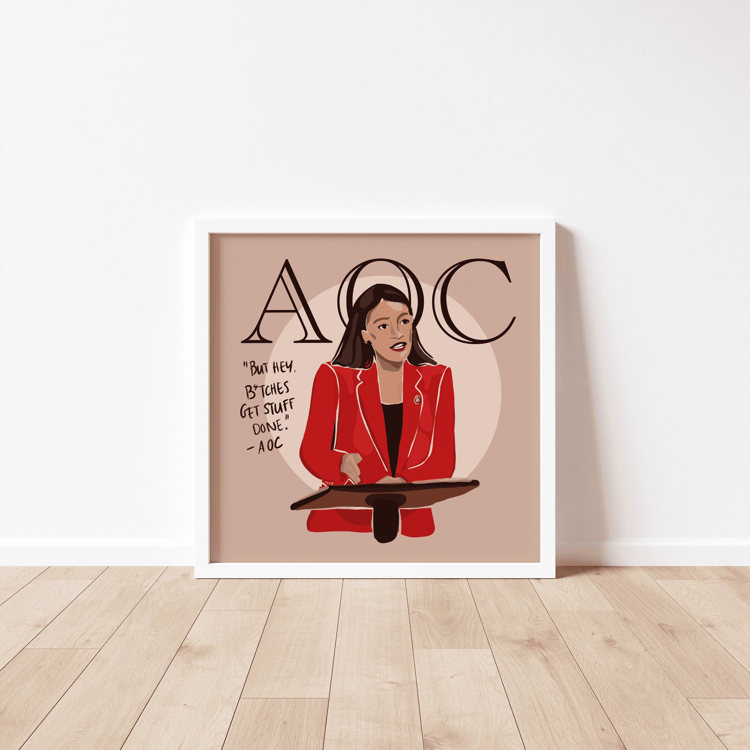 Art & Collectibles AOC B*tches Get Stuff Done Art Print Giclée etna.com.pe