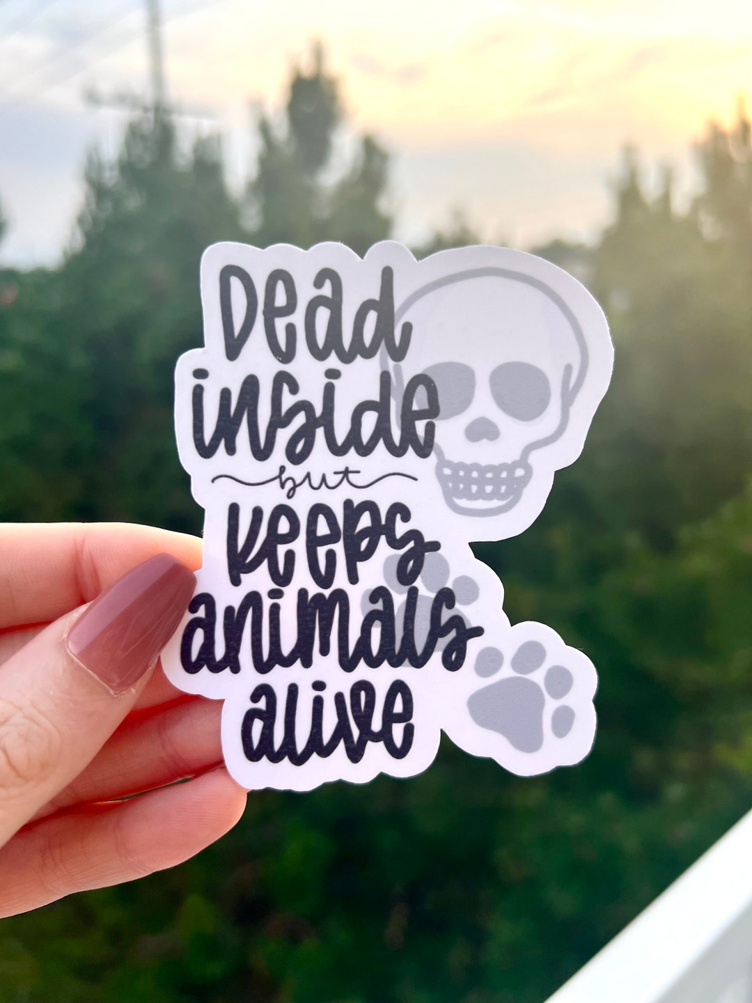 Dead Inside but Keeps Animals Alive Sticker / Vet Med Sticker / Vet ...
