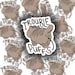 Trouble Puffs Sticker / Vet Med Sticker / Vet Tech Sticker / DVM ...