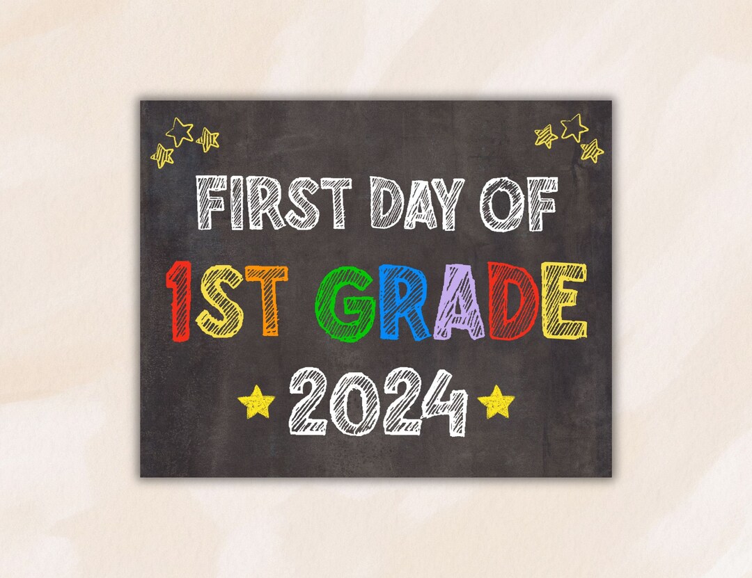 Printable First Day of First Grade 2024 Sign First Grade Sign 2024 Sign ...