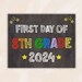 Printable First Day of Eighth Grade Sign Back to School Chalkboard Sign ...