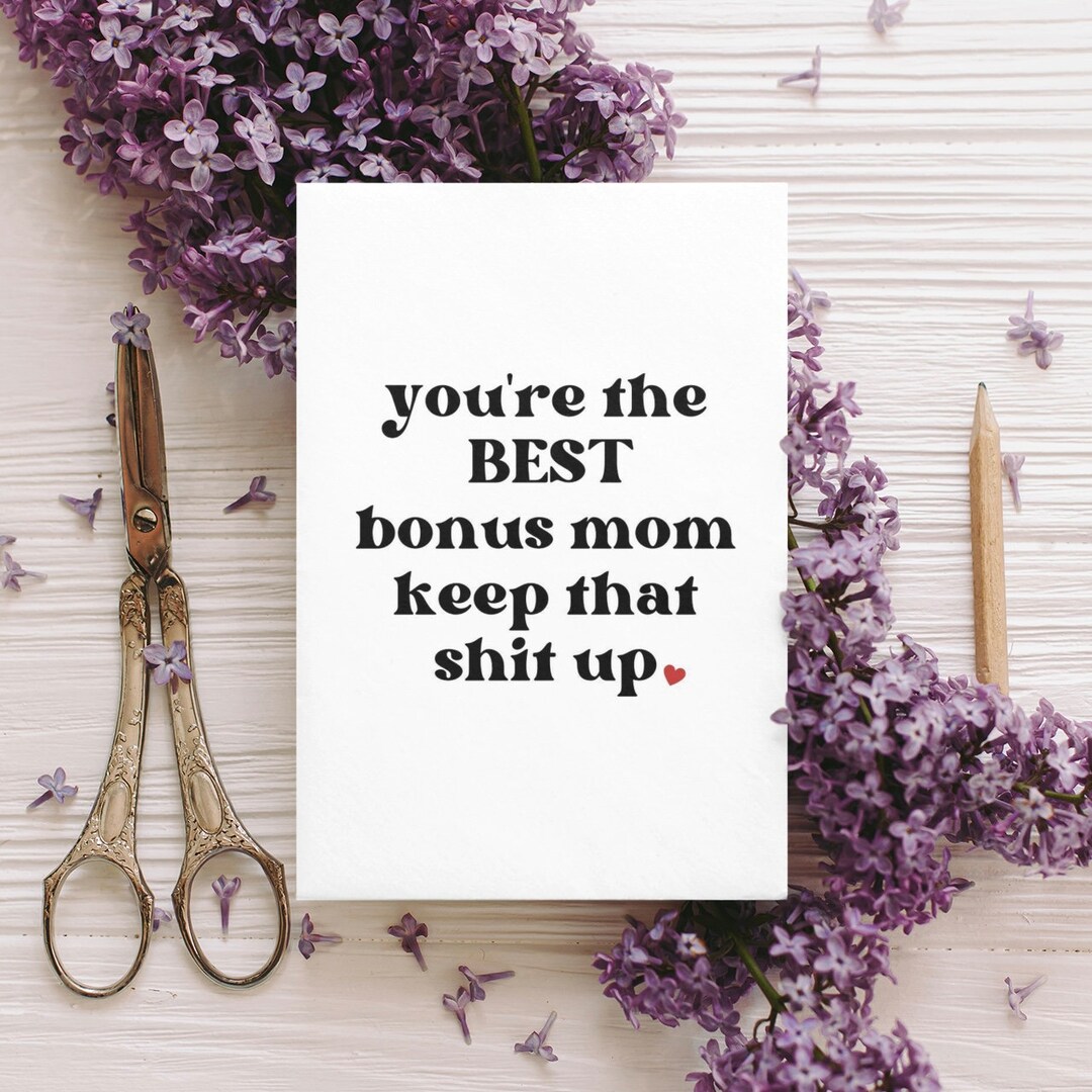 Printable You're the Best Bonus Mom Card | Instant Download | Happy ...