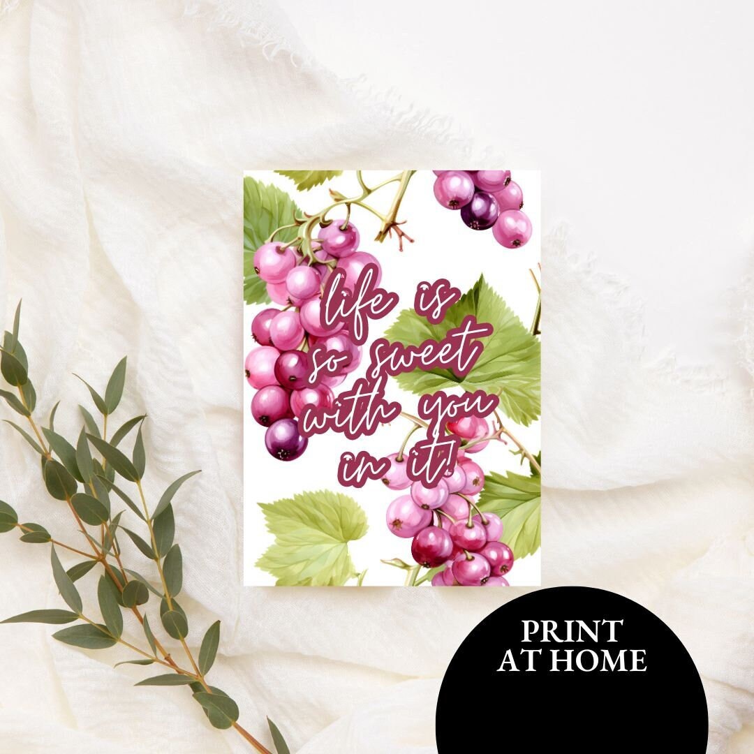 Printable Life is Sweet With You Card Cute Grapes Card Pun Birthday ...