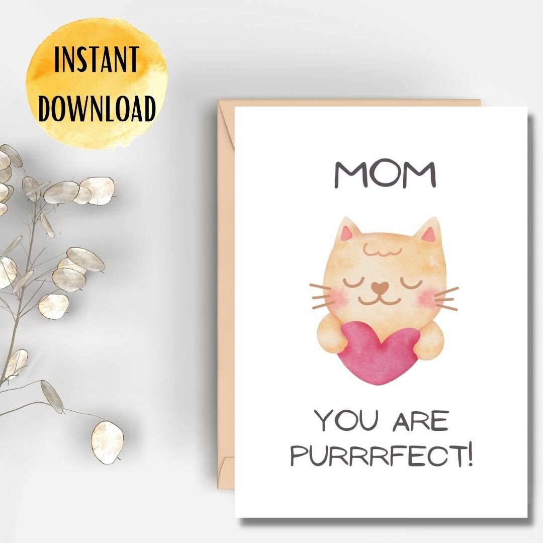 Printable You Are Purrrfect Card | Instant Download | Happy Mother's ...