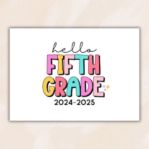Printable First Day of Fifth Grade 2024 Sign Fifth Grade Sign Hello ...