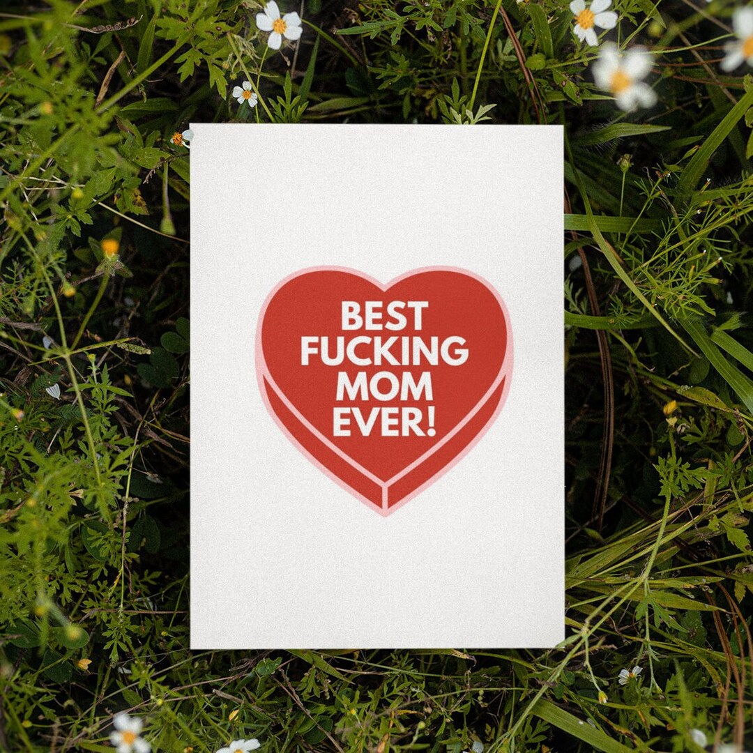 Best Fucking Mom Ever Card Mothers Day Card Funny Mothers Day Card Card For Mom Happy