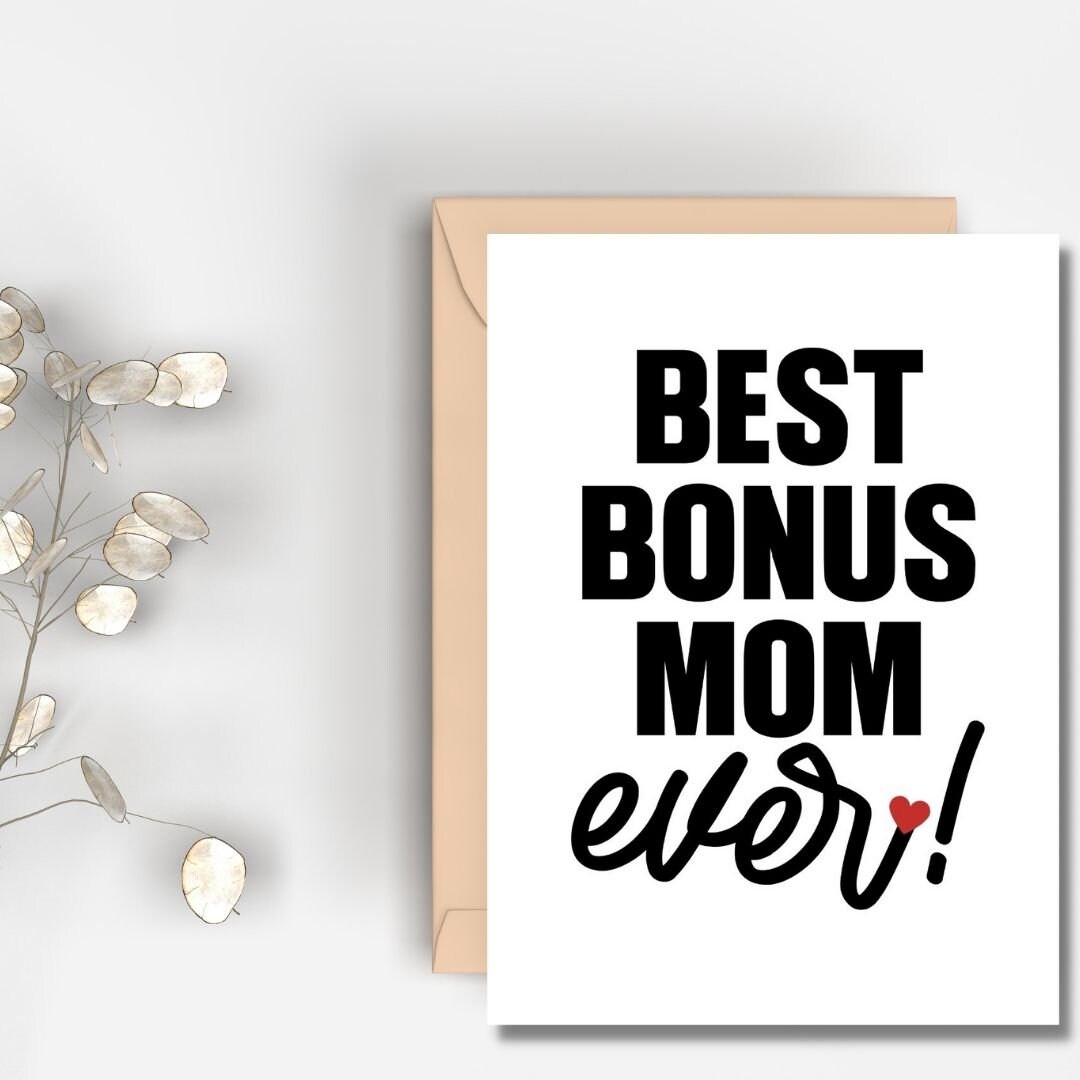 Printable Best Bonus Mom Ever Card | Instant Download | Mom Card ...