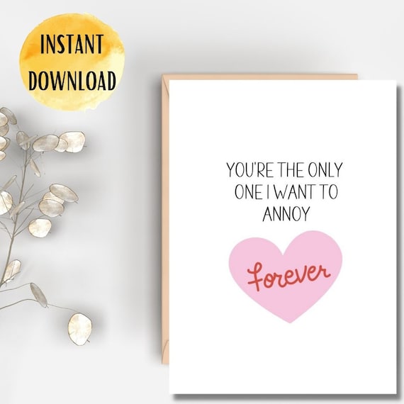 Printable You're the Only One I Want to Annoy Card Instant | Etsy