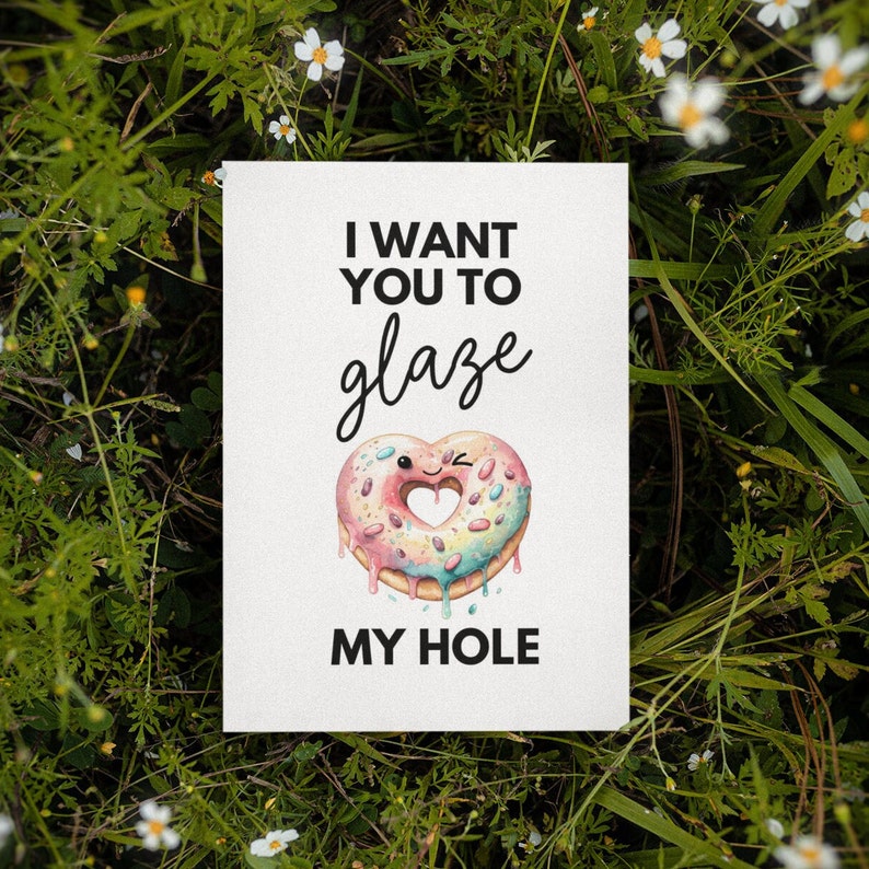 Printable I Want You to Glaze My Hole Card | Instant Download | Naughty ...