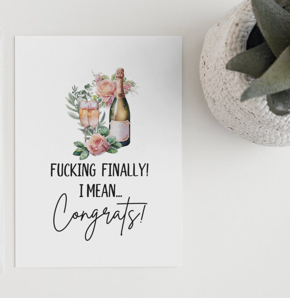 Printable Fucking Finally Card Funny Congratulations Card - Etsy