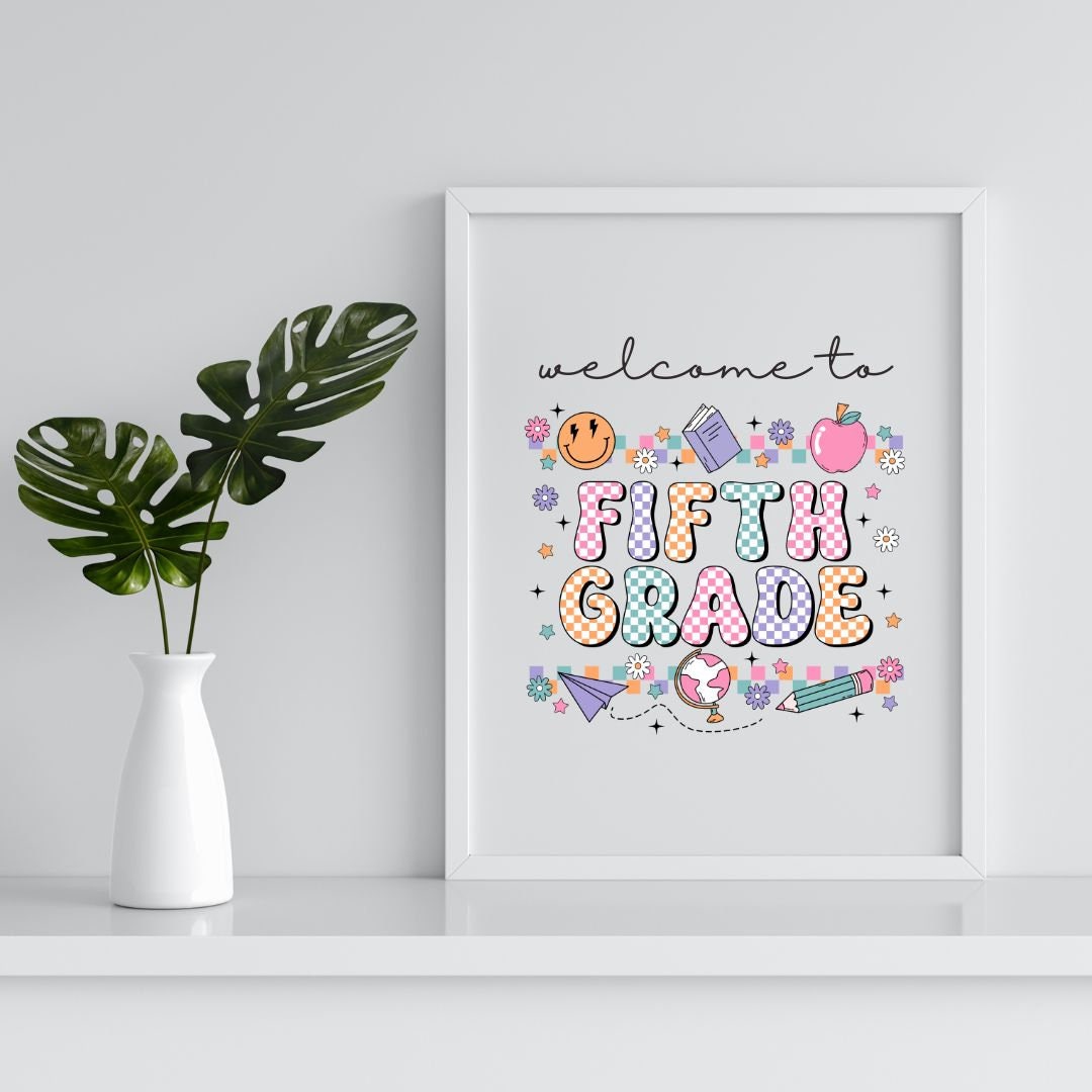 Printable Welcome to Fifth Grade Sign Colorful Classroom Sign Fifth ...