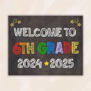 Printable Welcome to Sixth Grade Sign Chalkboard Classroom Sign Sixth ...