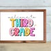 Printable Welcome to Third Grade Sign Colorful Classroom Sign Third ...