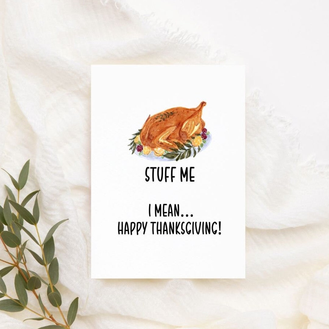 Printable Stuff Me Card Instant Download Naughty Thanksgiving Card ...