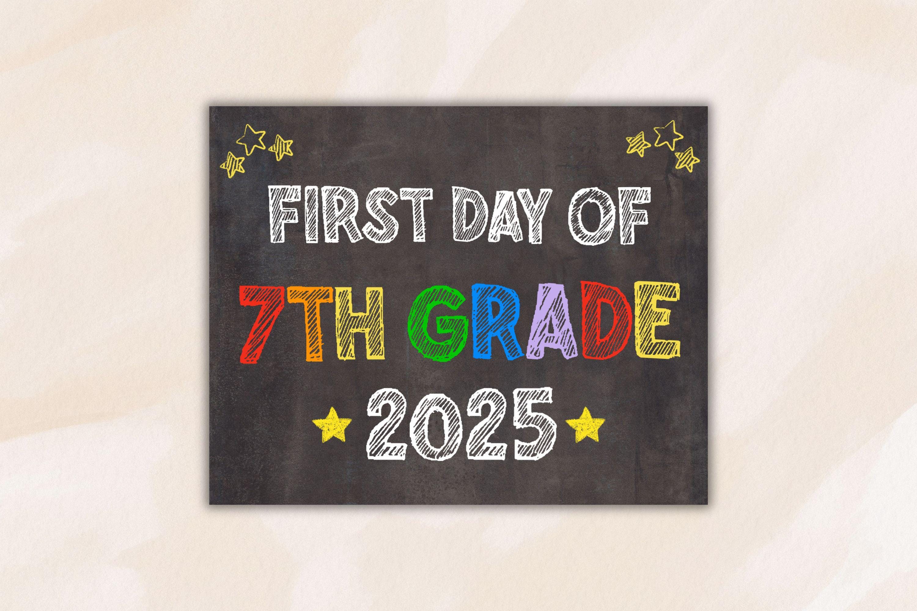 Printable First Day of Seventh Grade Sign Back to School Chalkboard ...