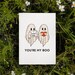 Printable You're My Boo Card | Instant Download | Funny Anniversary ...