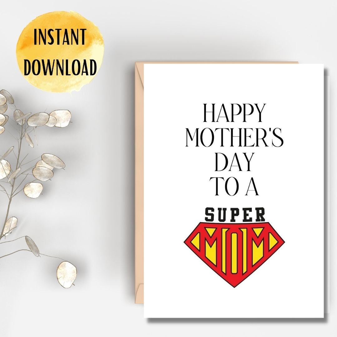 Printable Super Mom Mother's Day Card Instant Download Superhero Card ...