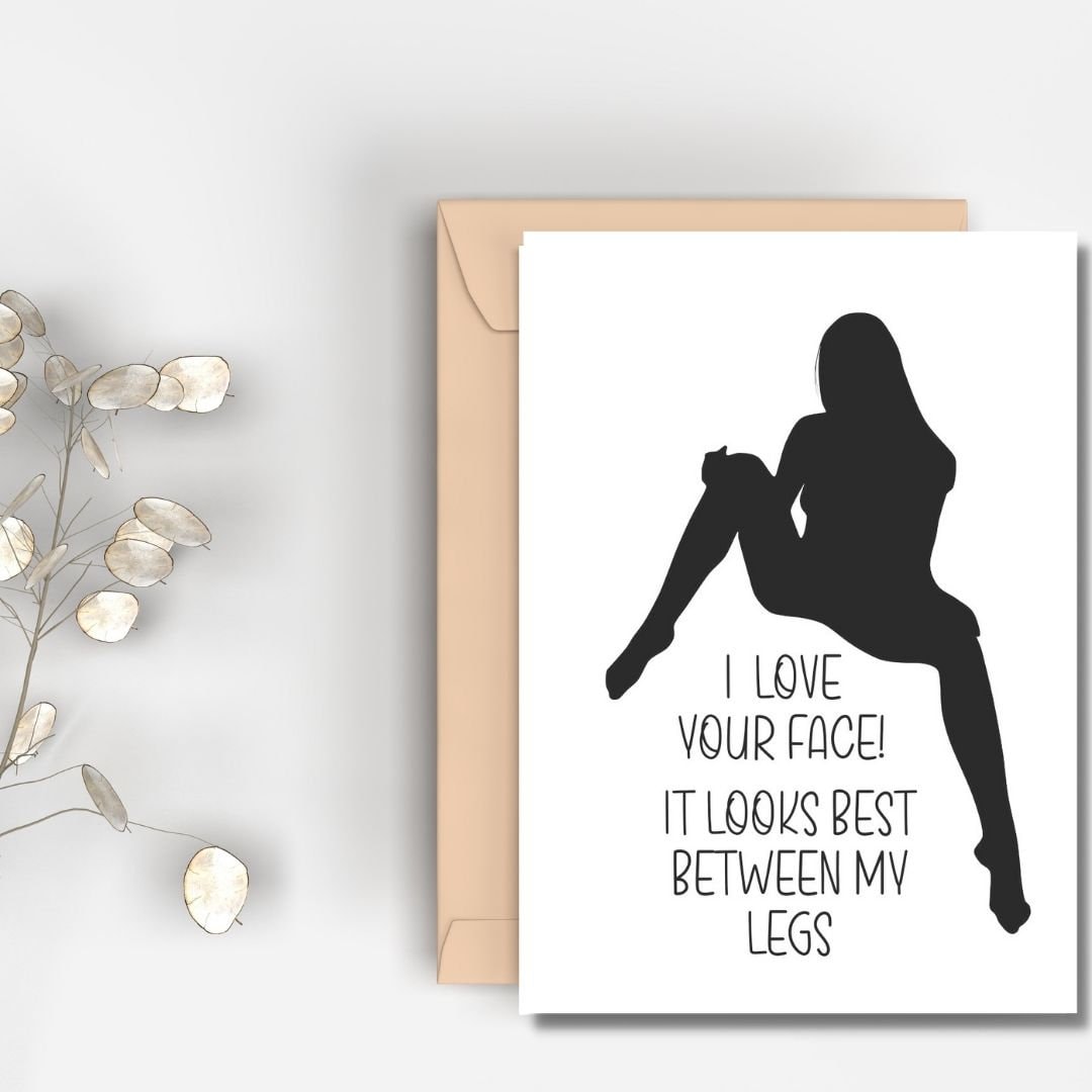 I Love Your Face in Between My Legs Card | Instant Download | Funny ...