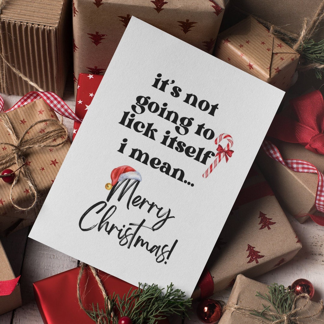 Printable Naughty Christmas Card Instant Download Lick Itself Card Funny Christmas Card