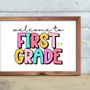 Printable Welcome to First Grade Sign Colorful Classroom Sign First ...